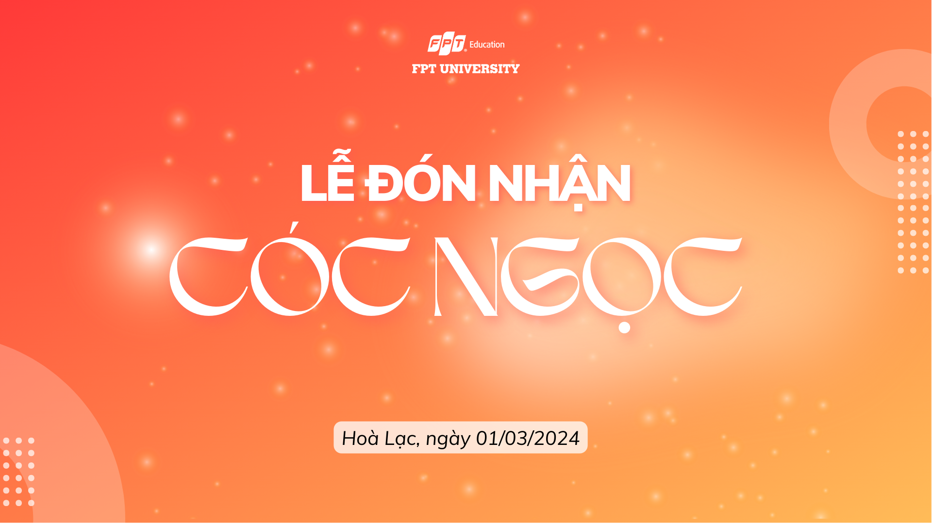 Lễ đón nhận Cóc Ngọc - FPT Edu Events
